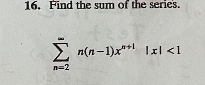 Solved 16. Find the sum of the series. \\[ | Chegg.com
