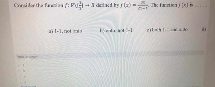Solved Consider the function f: R\- R defined by f(x) = 2xx, | Chegg.com