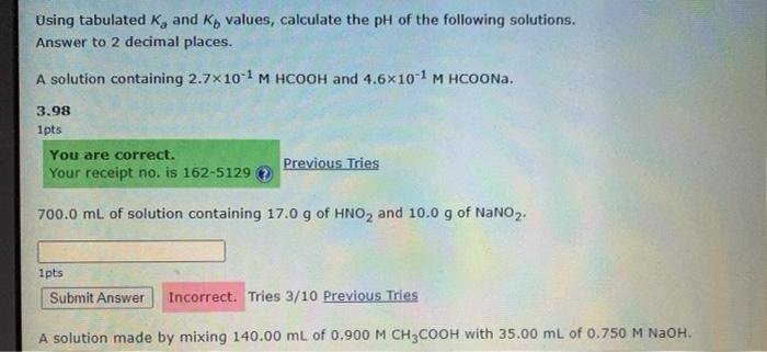 Solved Using tabulated K, and Ky values, calculate the pH of | Chegg.com