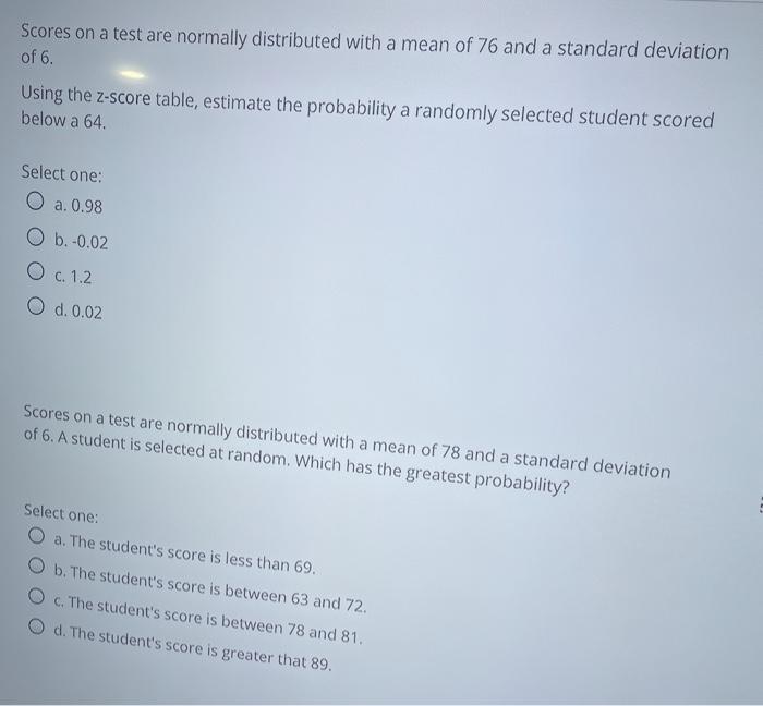 Solved Scores On A Test Are Normally Distributed With A Mean