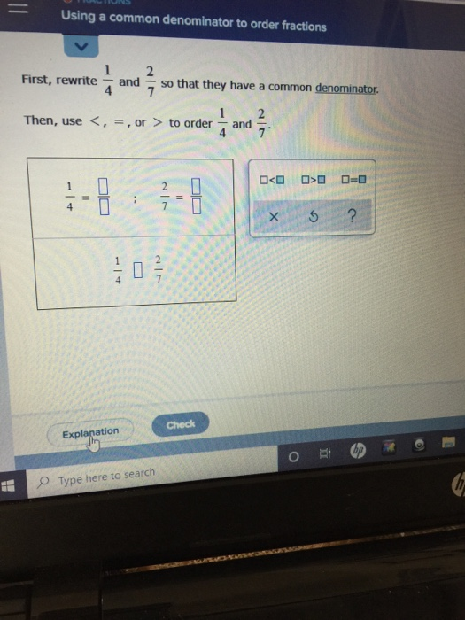 Solved Using a common denominator to order fractions First, | Chegg.com