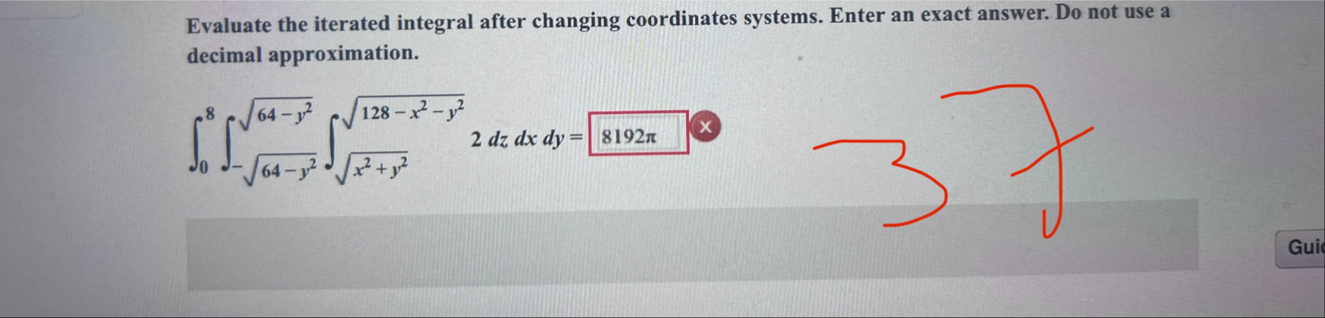 Solved Evaluate the iterated integral after changing | Chegg.com