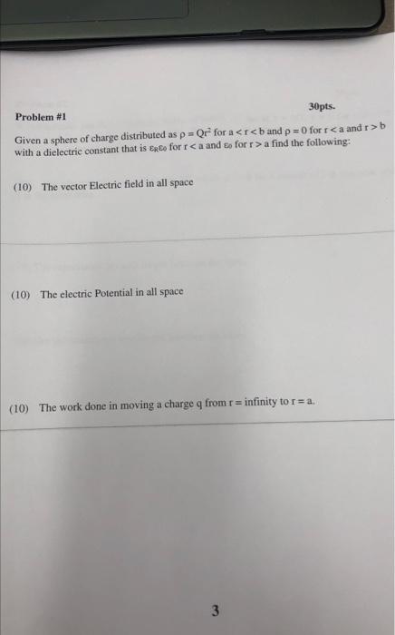 Solved Given a sphere of charge distributed as ρ=Qr2 for ab | Chegg.com