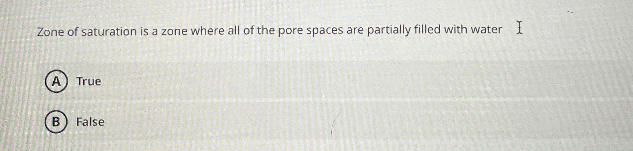 Solved Zone of saturation is a zone where all of the pore | Chegg.com