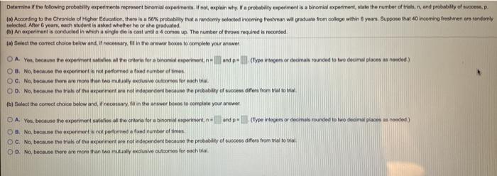 Solved Determine if the following probability experiments | Chegg.com