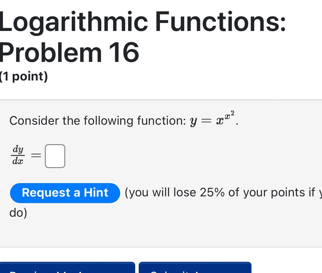 Solved Logarithmic Functions: Problem 16(1 ﻿point)Consider | Chegg.com