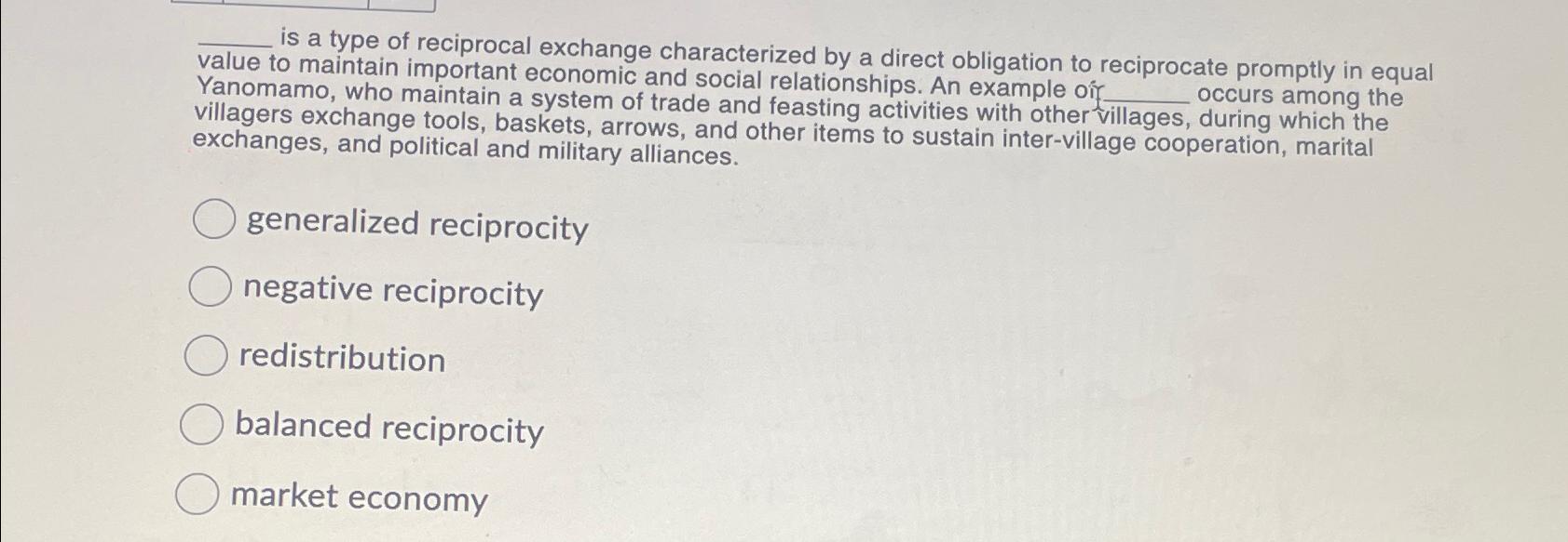 Solved is a type of reciprocal exchange characterized by a | Chegg.com