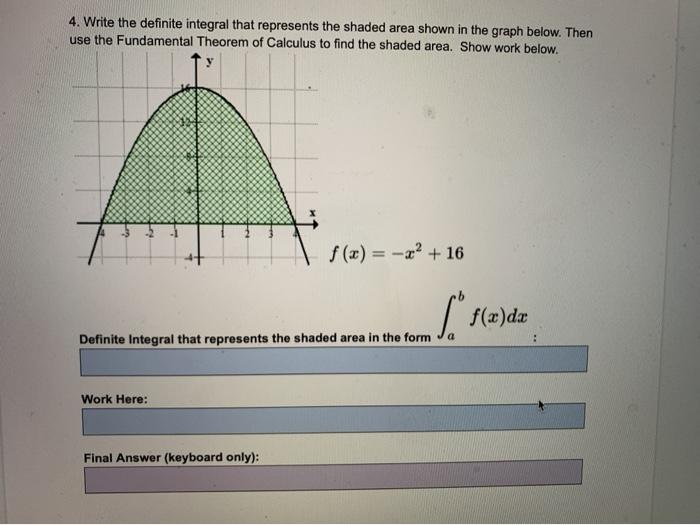 Solved 4. Write the definite integral that represents the | Chegg.com