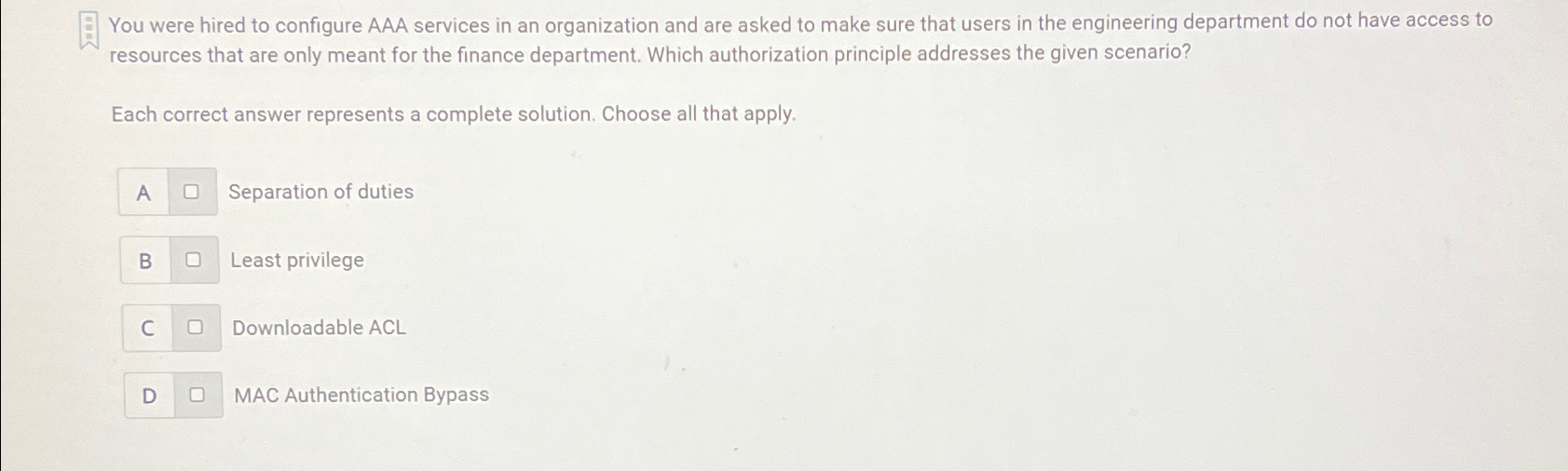 Solved You were hired to configure AAA services in an | Chegg.com