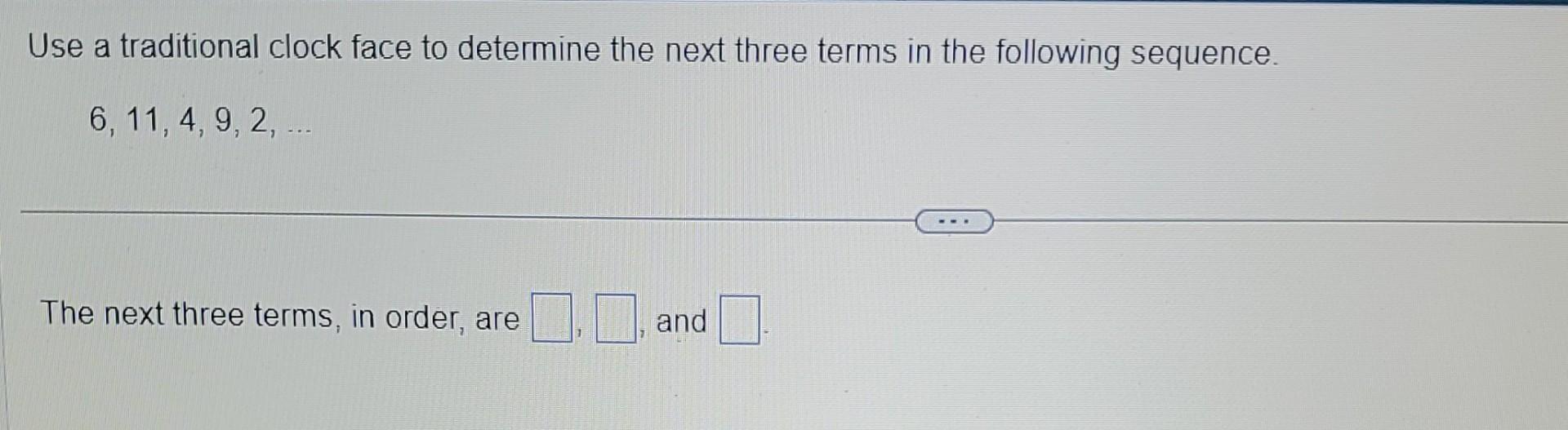 Solved Use a traditional clock face to determine the next | Chegg.com