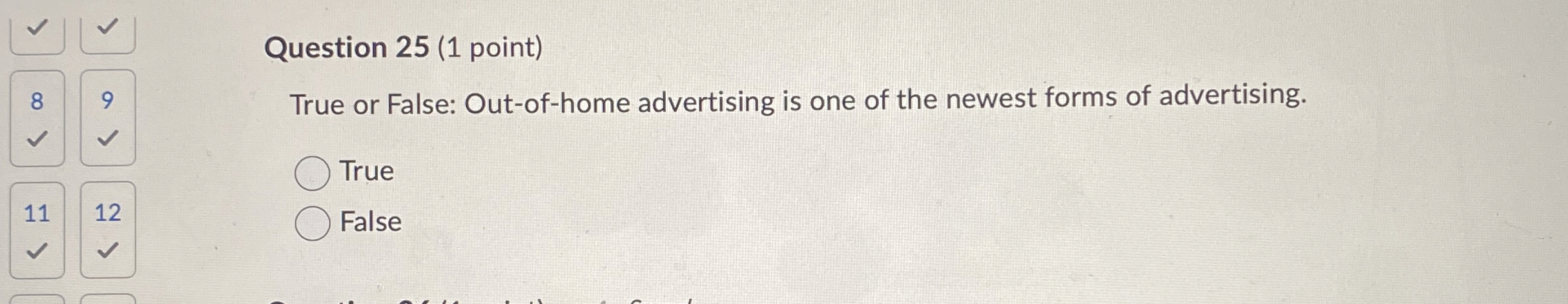 Solved Question 25 (1 ﻿point)89True or False: Out-of-home | Chegg.com