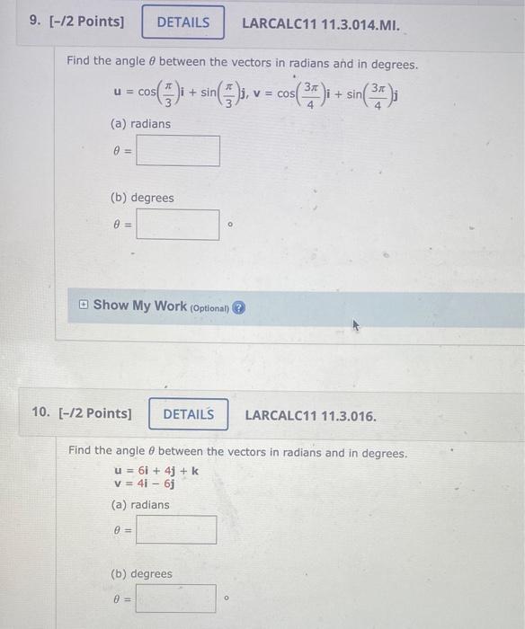 Solved Find the angle θ between the vectors in radians and | Chegg.com