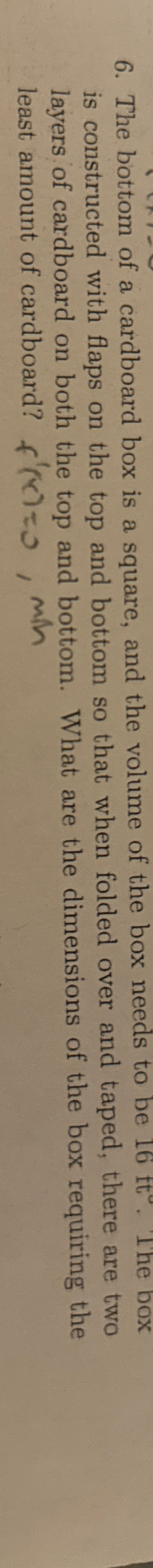 Solved The bottom of a cardboard box is a square, and the | Chegg.com