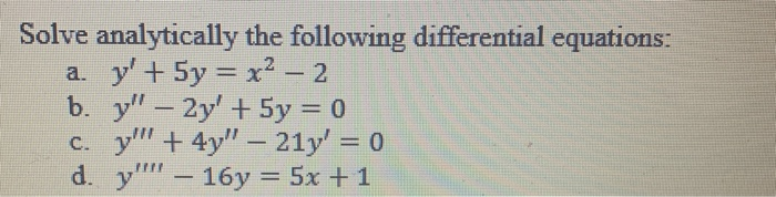 Solved Solve analytically the following differential | Chegg.com