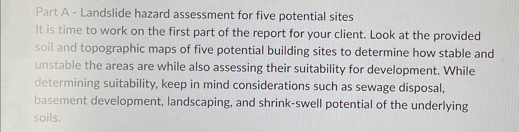 Solved Part A - ﻿Landslide hazard assessment for five | Chegg.com