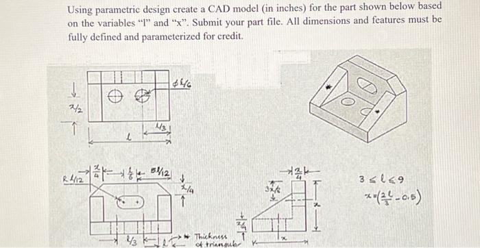 Solved Using parametric design create a CAD model (in | Chegg.com
