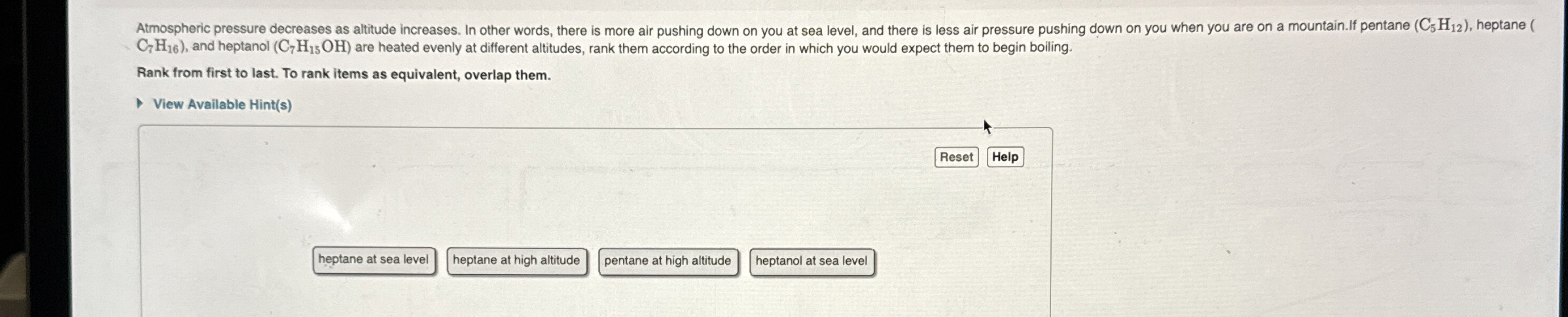 Solved (:C7H16}, ﻿and heptanol (C7H15OH) ﻿are heated evenly | Chegg.com