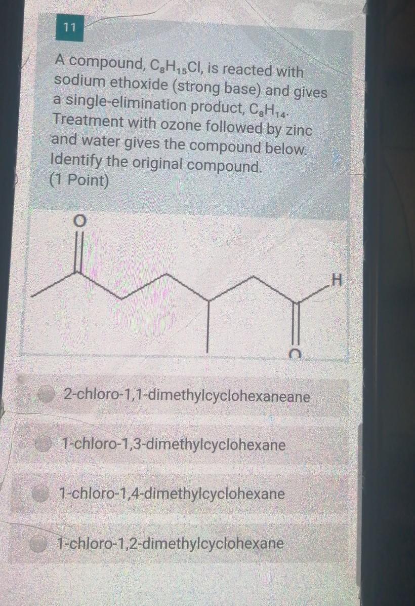 Solved 11 A compound, CgH, Cl, is reacted with sodium | Chegg.com