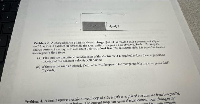 Solved Problem 3. A charged particle with an electric charge | Chegg.com