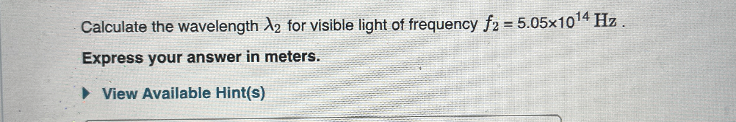 [Solved]: Calculate the wavelength lambda _(2) for visible