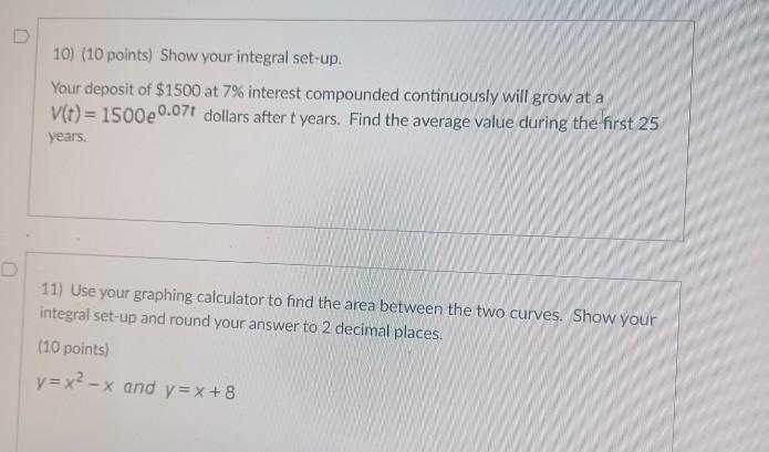 Solved D 10) (10 points) Show your integral set-up. Your | Chegg.com