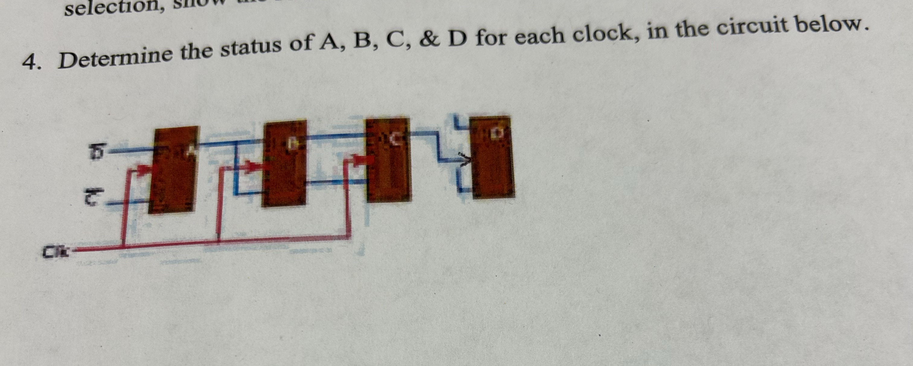 Solved Determine the status of A,B,C,& D for each clock, in | Chegg.com