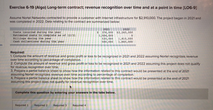 Solved Exercise 6-19 (Algo) Long-term contract; revenue | Chegg.com