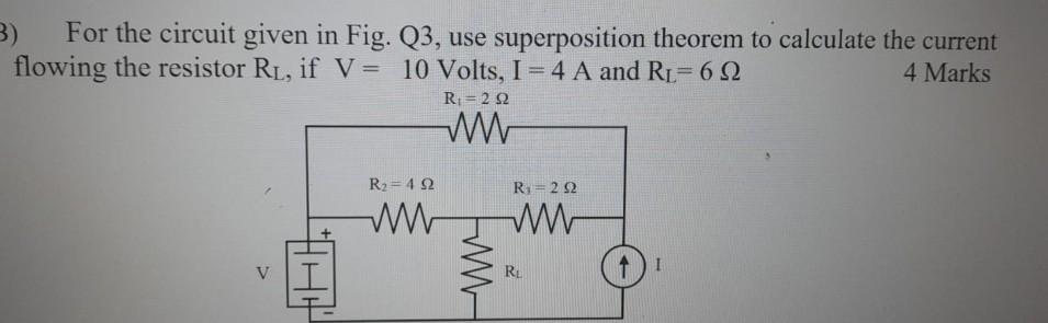Solved For the circuit given in Fig. Q3, use superposition | Chegg.com