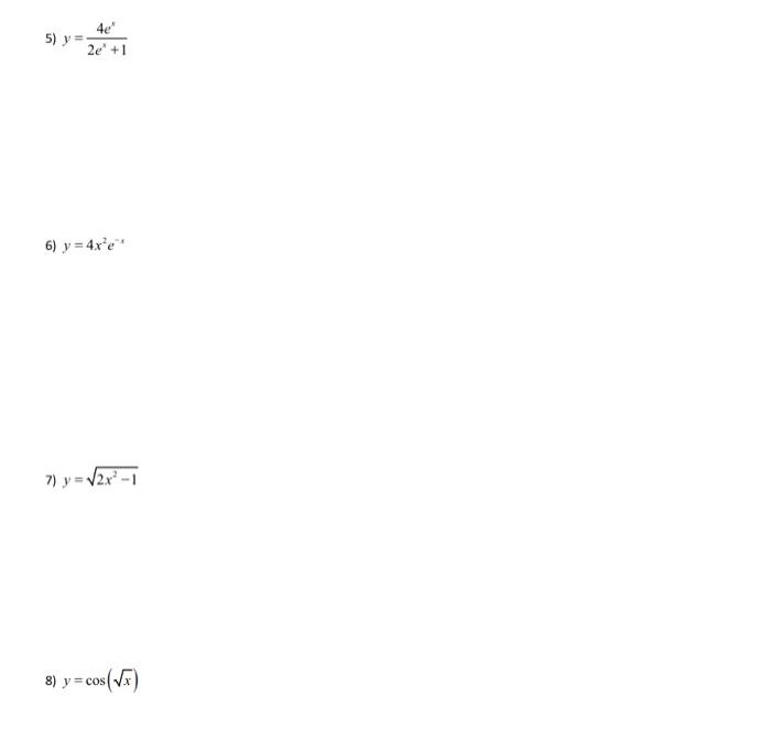 Solved y=2ex+14ex y=4x2e−x y=2x2−1 y=cos(x) | Chegg.com