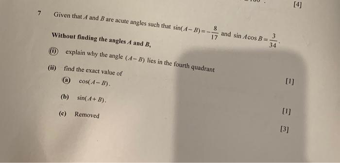 Solved 7 Given that A and B are acute angles such that | Chegg.com