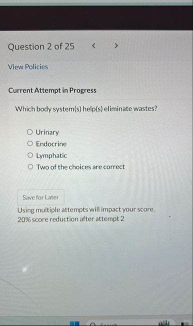 Solved Question 2 ﻿of 25View PoliciesCurrent Attempt in | Chegg.com