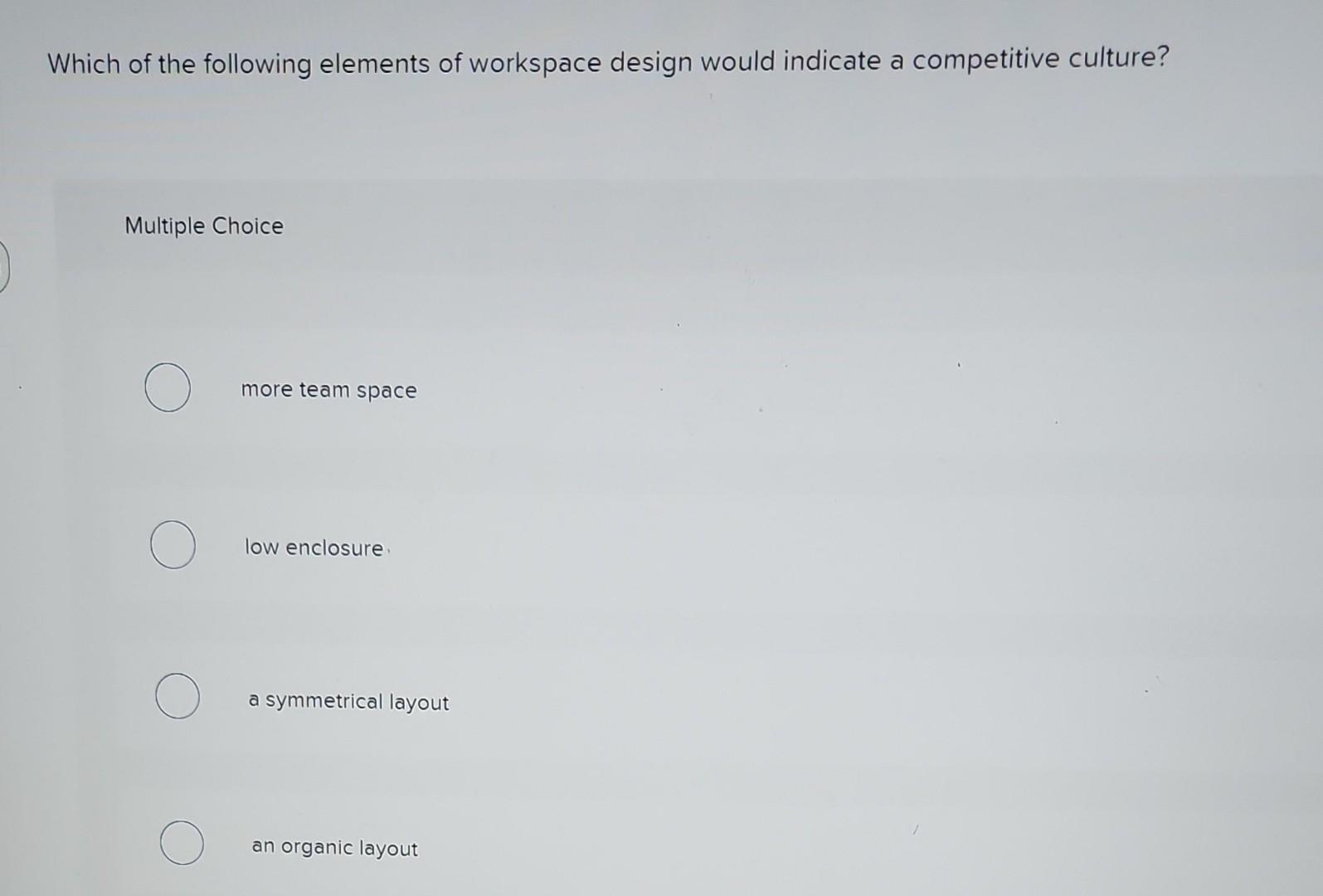 Solved Which of the following elements of workspace design | Chegg.com