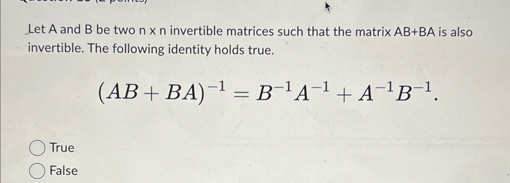 Solved Let A and B ﻿be two n×n ﻿invertible matrices such | Chegg.com