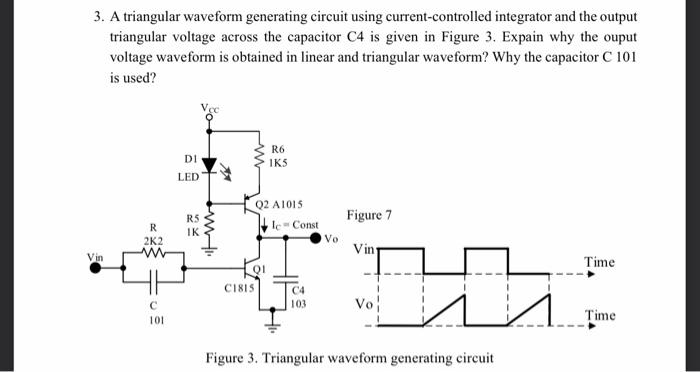 Solved 3. A triangular waveform generating circuit using | Chegg.com