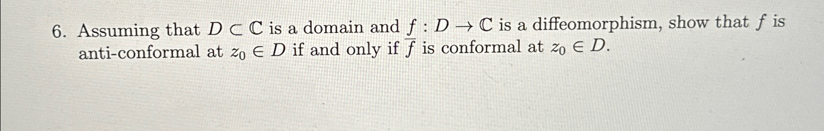 Solved Assuming that DsubC is a domain and f:D→C ﻿is a | Chegg.com