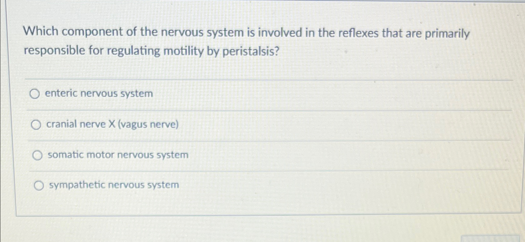 Solved Which component of the nervous system is involved in | Chegg.com