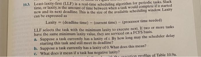 Solved Least Laxity First Llf Is A Real Time Scheduling