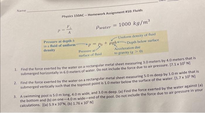 Solved Name Physics 150AC - Homework Assignment \#10: Fluids | Chegg.com