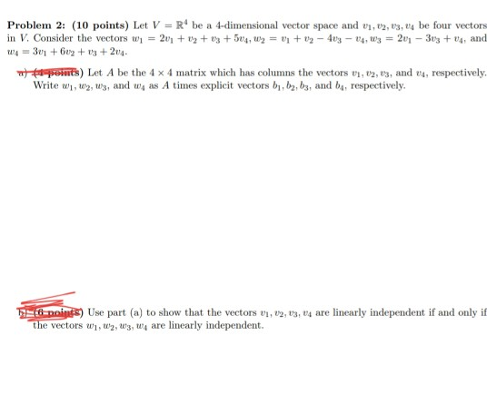 Solved Problem 2: (10 points) Let V = R'be a 4-dimensional | Chegg.com