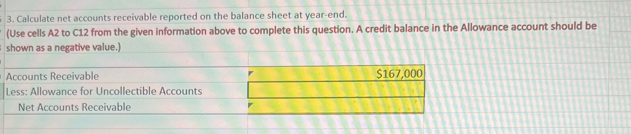 Solved Calculate net accounts receivable reported on the | Chegg.com