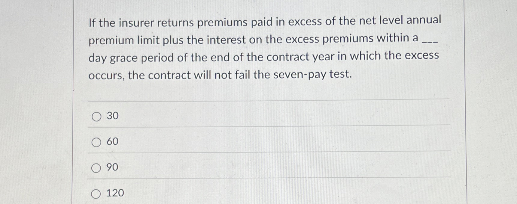 Solved If the insurer returns premiums paid in excess of the | Chegg.com