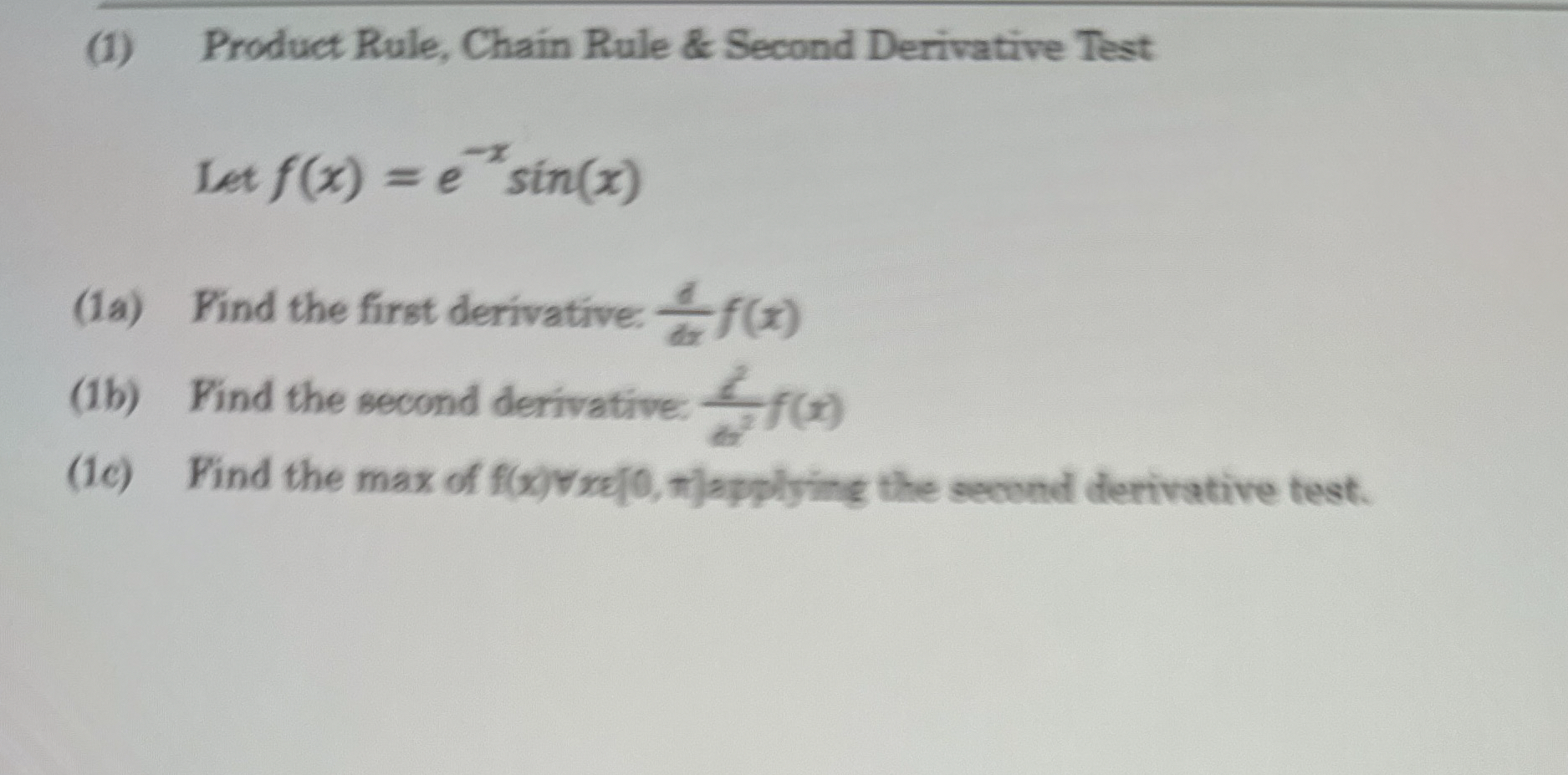 Solved (1) ﻿Product Rule, Chain Rule & Second Derivative | Chegg.com