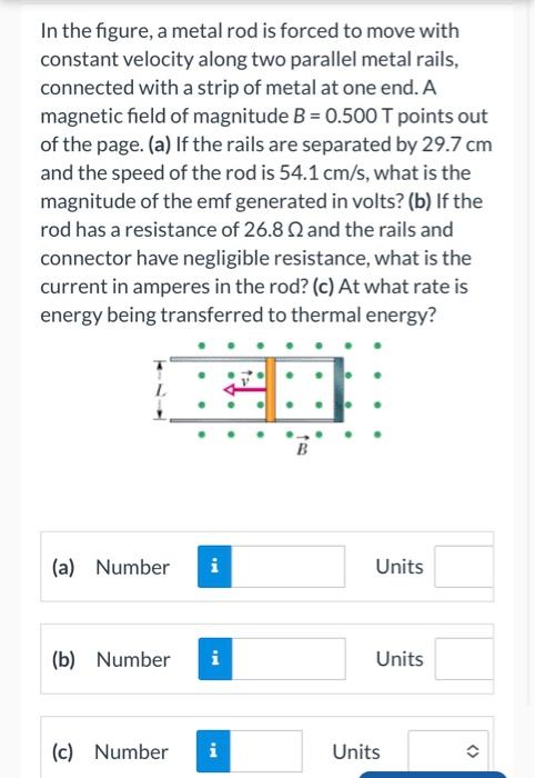 Solved In the figure, a metal rod is forced to move with | Chegg.com