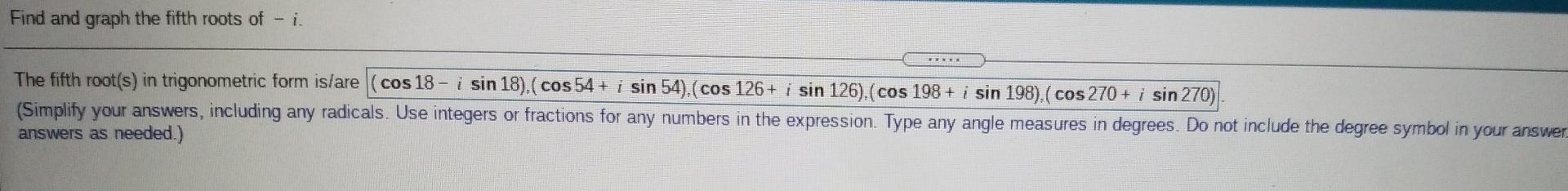 Solved Find and graph the fifth roots of - i. BER The fifth | Chegg.com