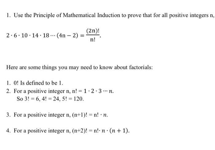 Solved 1. Use the Principle of Mathematical Induction to | Chegg.com