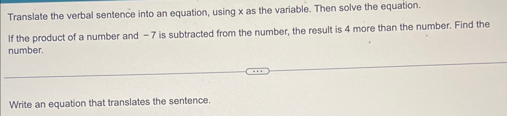 Solved Translate the verbal sentence into an equation, using | Chegg.com