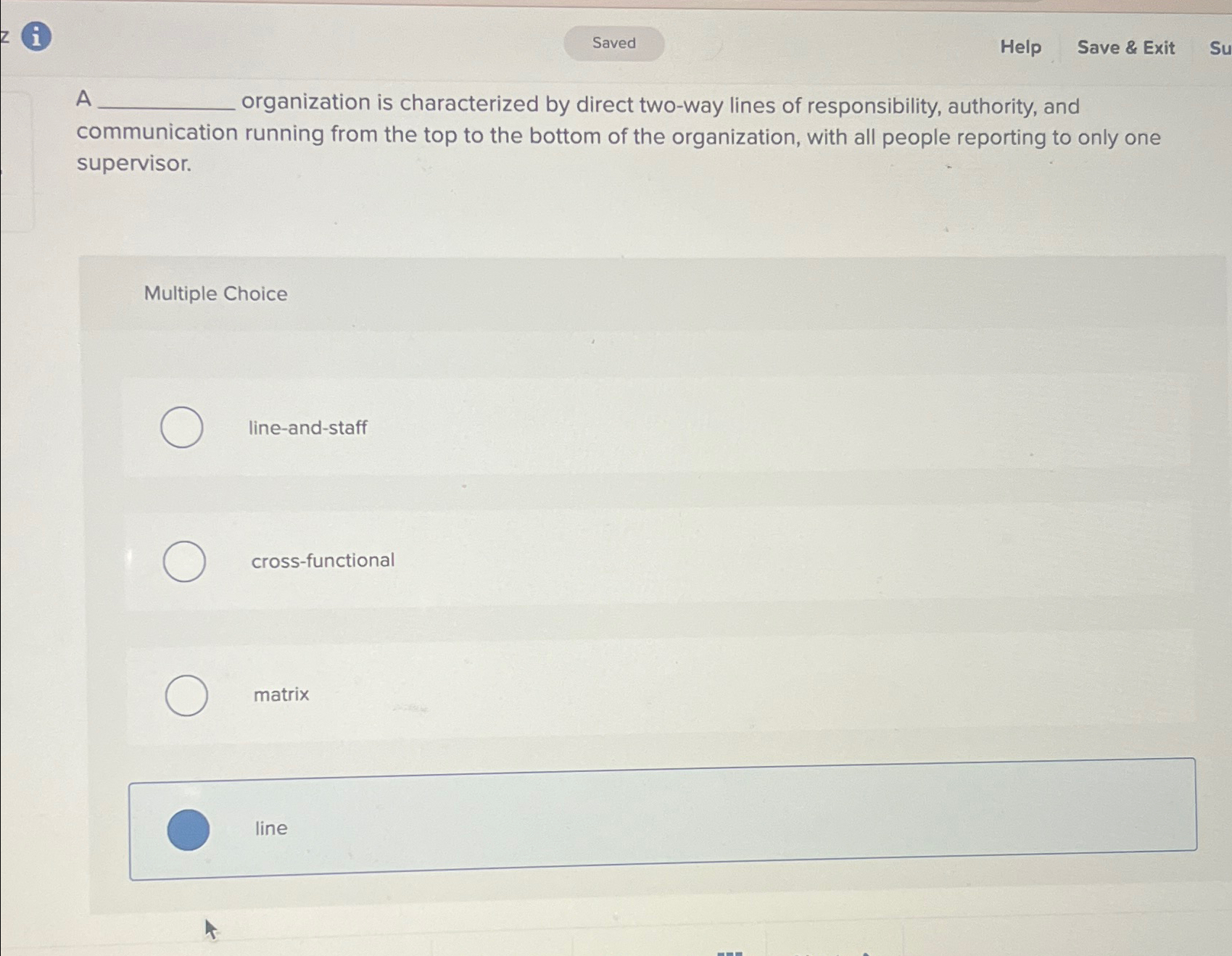 Solved HelpSave & ExitSuA organization is characterized by | Chegg.com