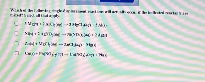 Solved Which of the following single-displacement reactions | Chegg.com
