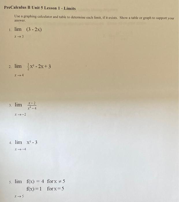 Solved PreCalculus B Unit 5 Lesson 1 - Limits Use a graphing | Chegg.com