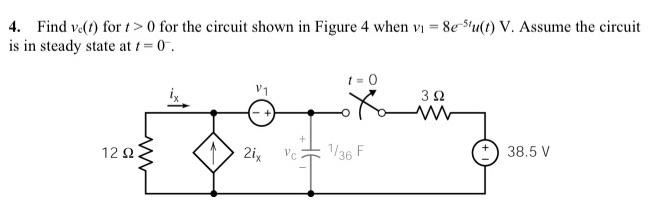 Solved 4. Find vc(t) for t>0 for the circuit shown in Figure | Chegg.com